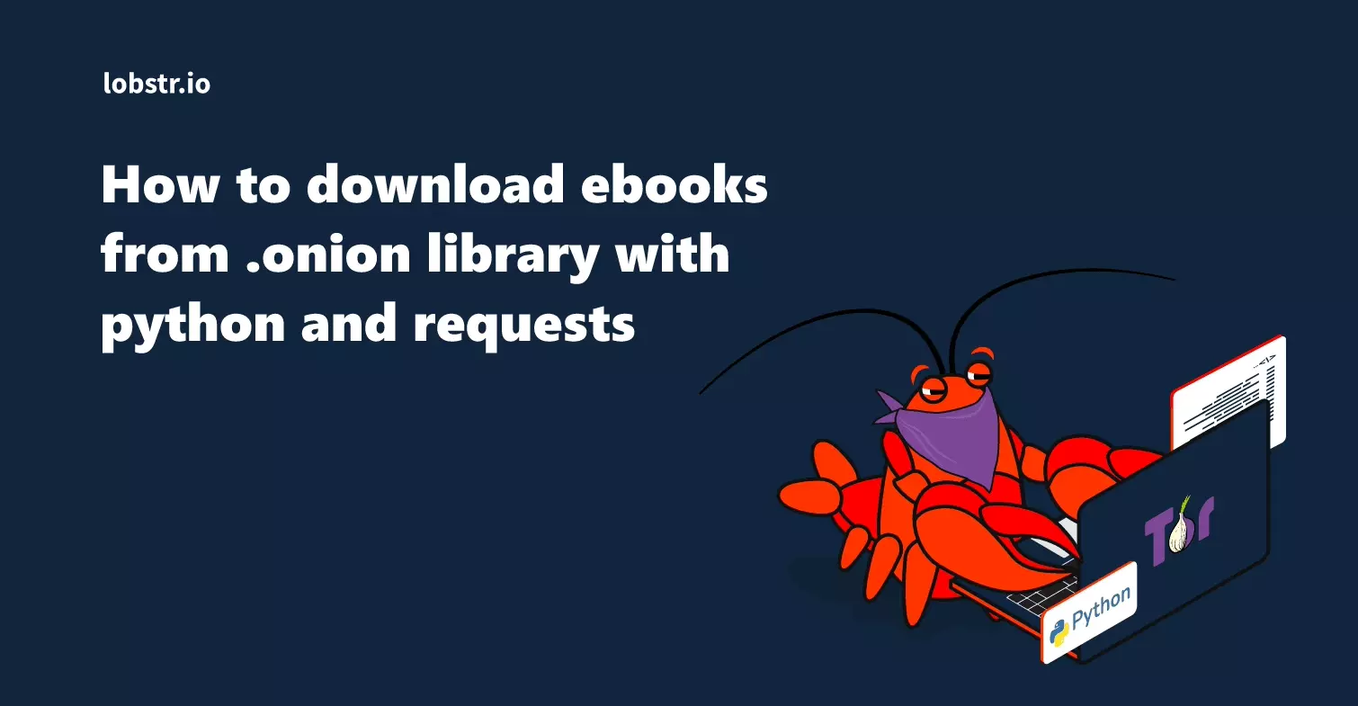 How to download ebooks from .onion with Python3 and requests?