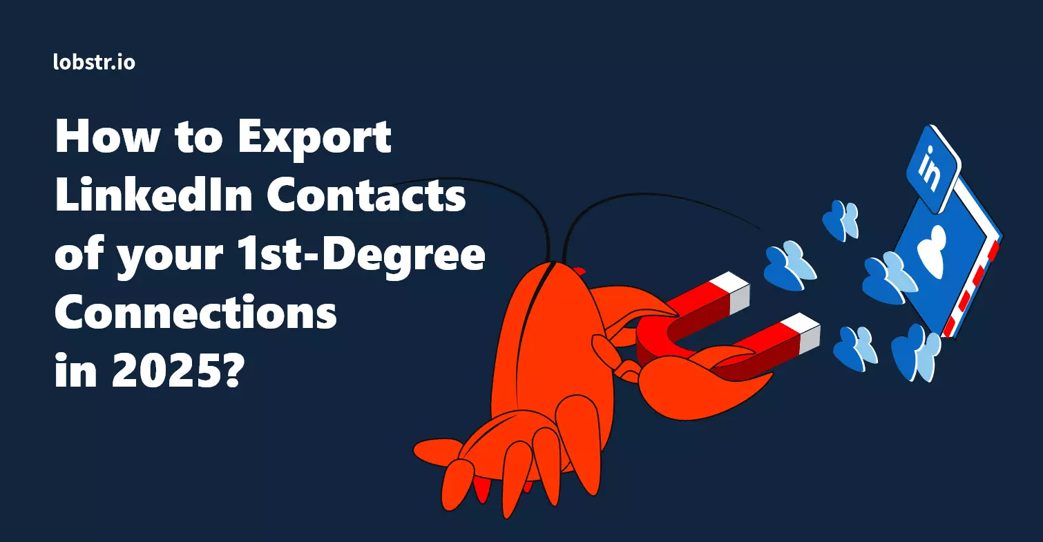 How to Export LinkedIn Contacts of your 1st-Degree Connections in 2025