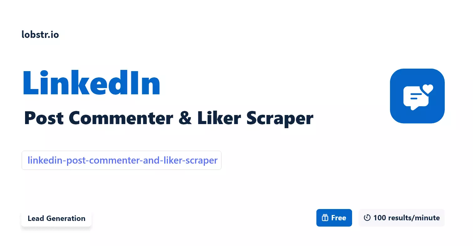 LinkedIn Post Commenter & Liker Scraper | lobstr.io