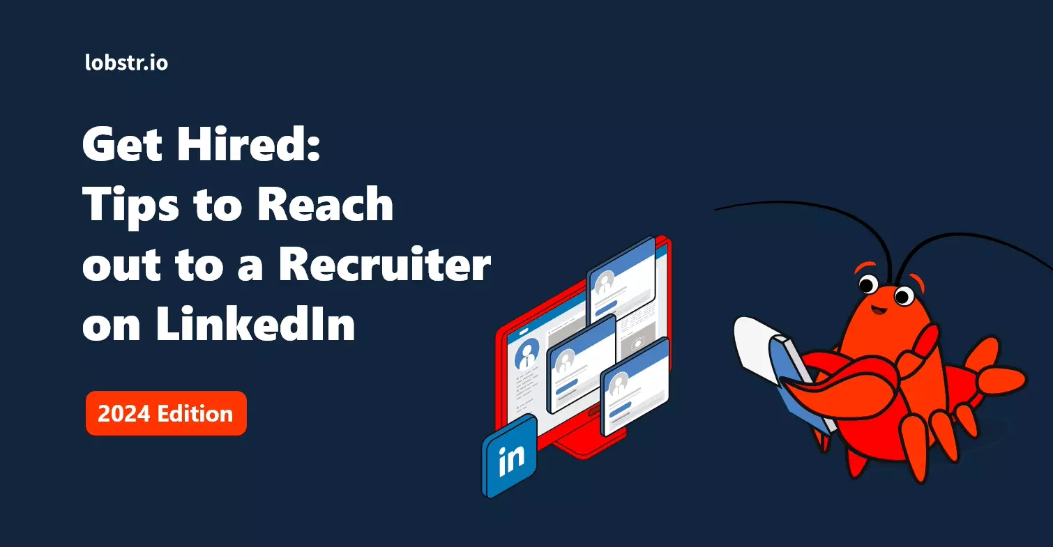 Get Hired: Tips to Reach out to a Recruiter on LinkedIn
