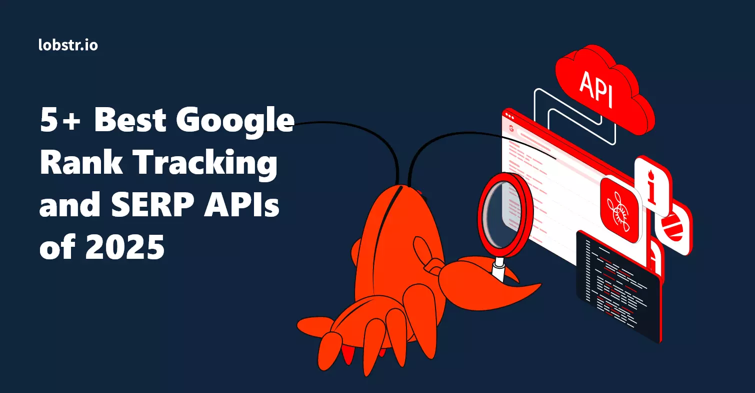 5+ Best Google Rank Tracking and SERP APIs of 2025
