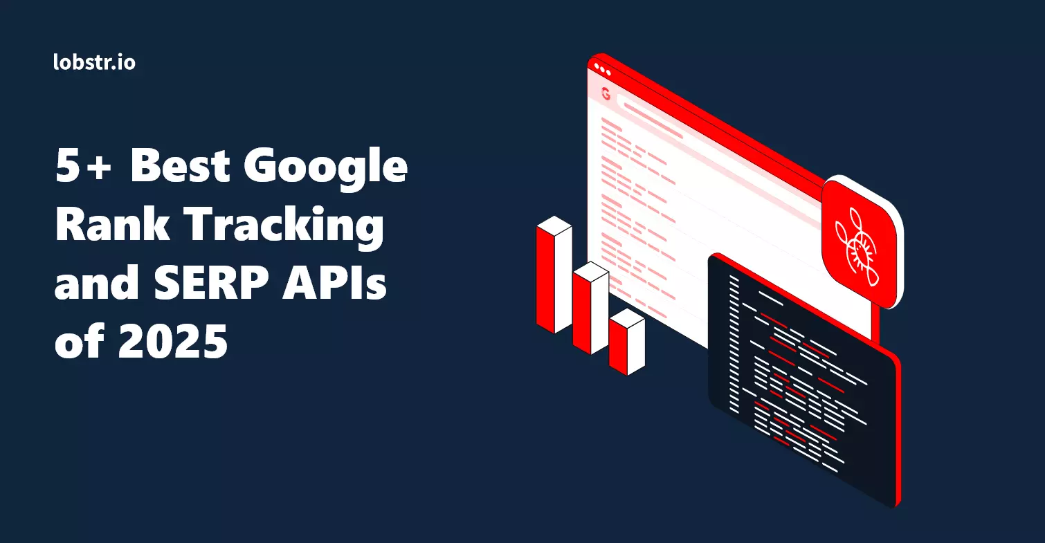 5+ Best Google Rank Tracking and SERP APIs of 2025
