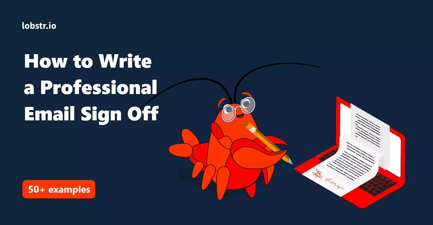 How to Write a Professional Email Sign Off [50+ examples]
